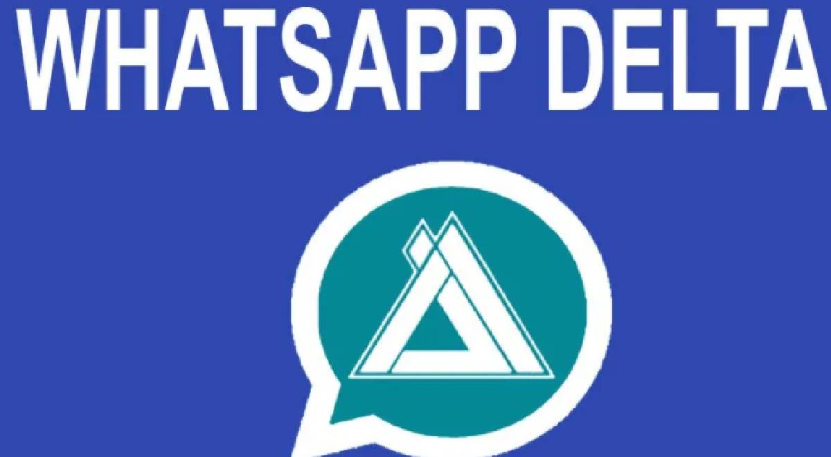 WhatsApp Delta 2021:¿Cómo usar la nueva versión y qué tan segura es ...