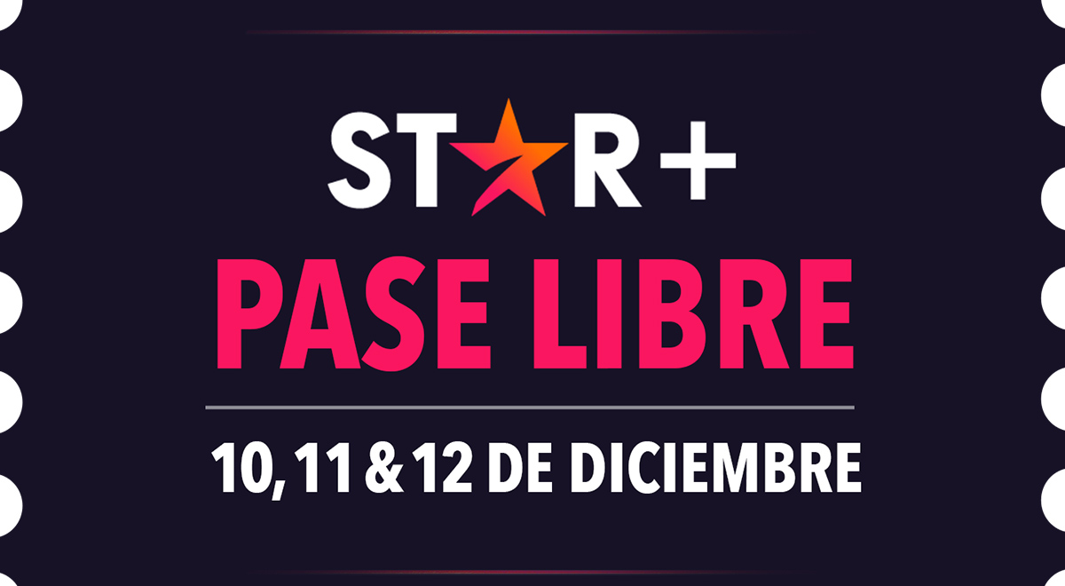 Star+ abre su plataforma sin cargo adicional este fin de semana, foto ...