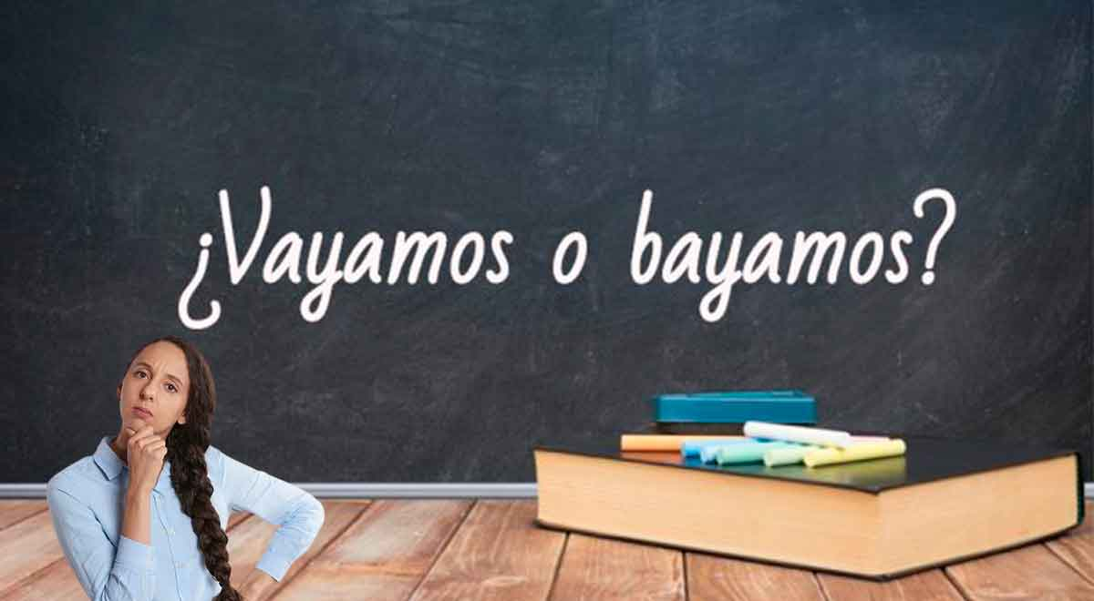 ¿Cómo se escribe, 'vayamos' o 'bayamos'? ¿Cuál es la forma correcta ...