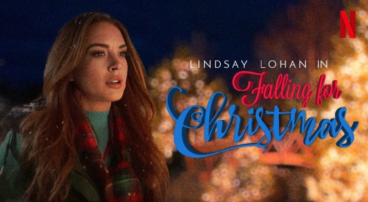 Lindsay Lohan: ¿cuándo se estrena “Falling for Christmas” en Netflix ...
