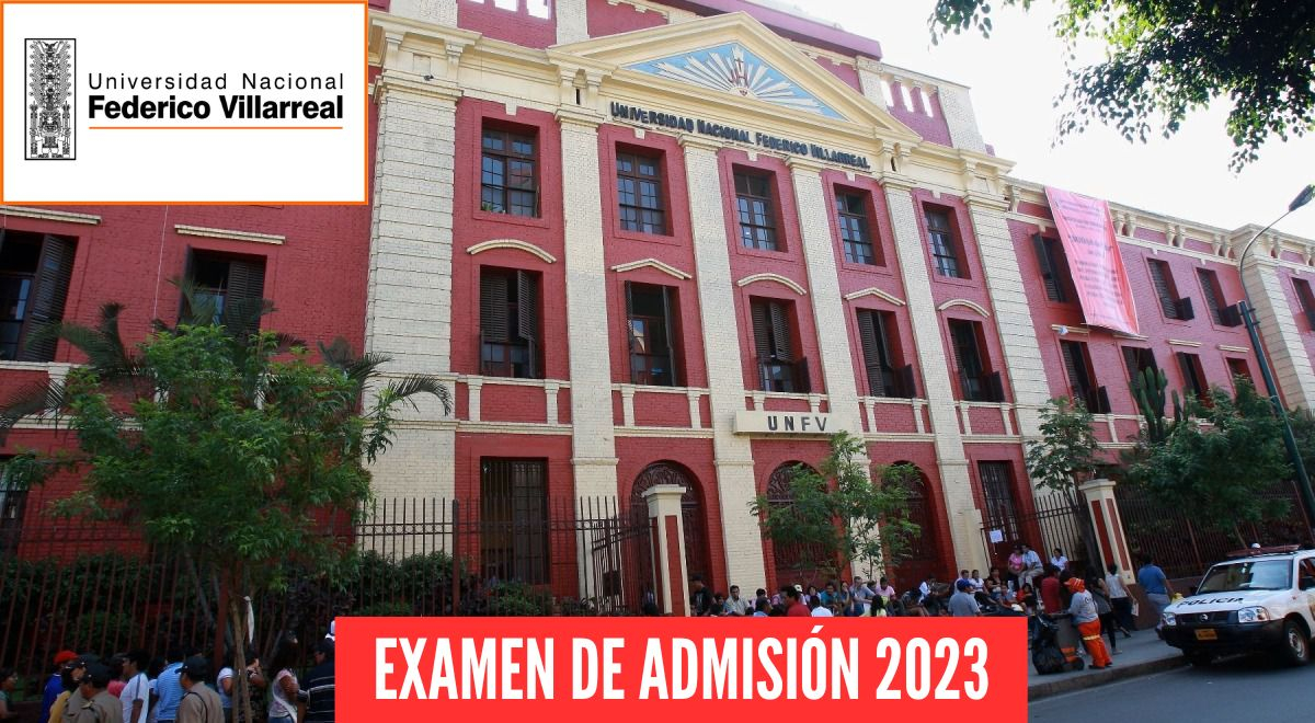 Universidad Federico Villareal Examen De Admision 2023 ¿cuántas