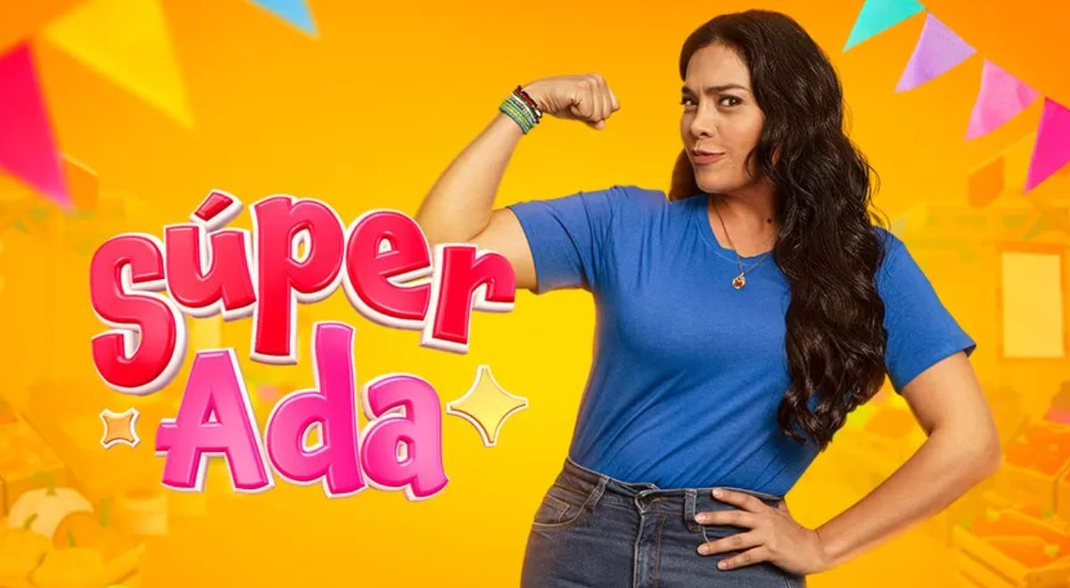 'Súper Ada' capítulo 1 en ESTRENO vía América TV GO en vivo: ¿Cuándo se ...