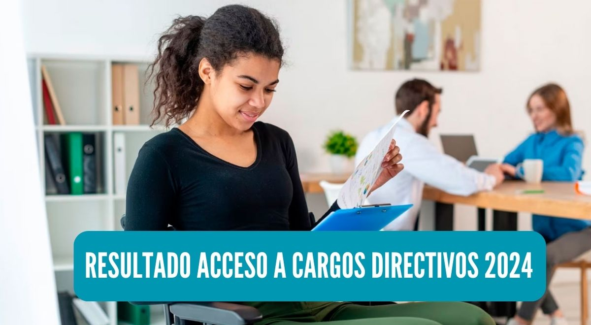 Acceso a cargos directivos 2024: link de resultados finales y lista de ganadores por región ...
