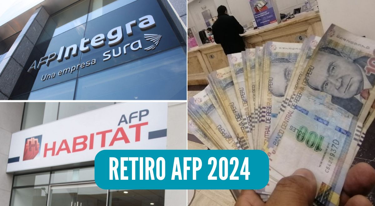 Retiro de AFP 2024: revisa cuál es la fecha oficial para presentar tu solicitud en Integra ...
