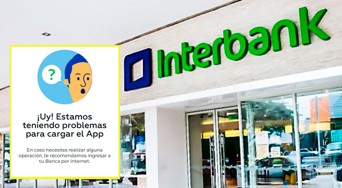 Interbank: Caída de la app y Plin provoca indignación, pero servicios ...