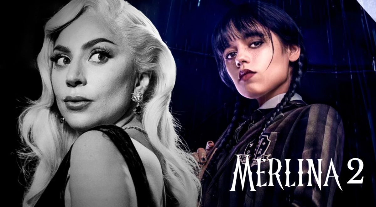 Merlina 2: Lady Gaga tendrá una aparición especial en la segunda temporada | El Popular
