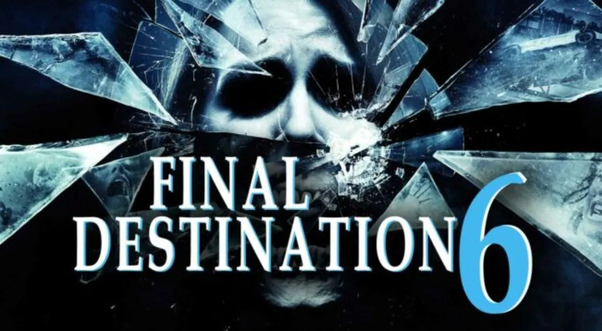 Dónde ver destino Final 6: Fecha de estreno, cómo ver y en qué plataforma de streaming estará ...