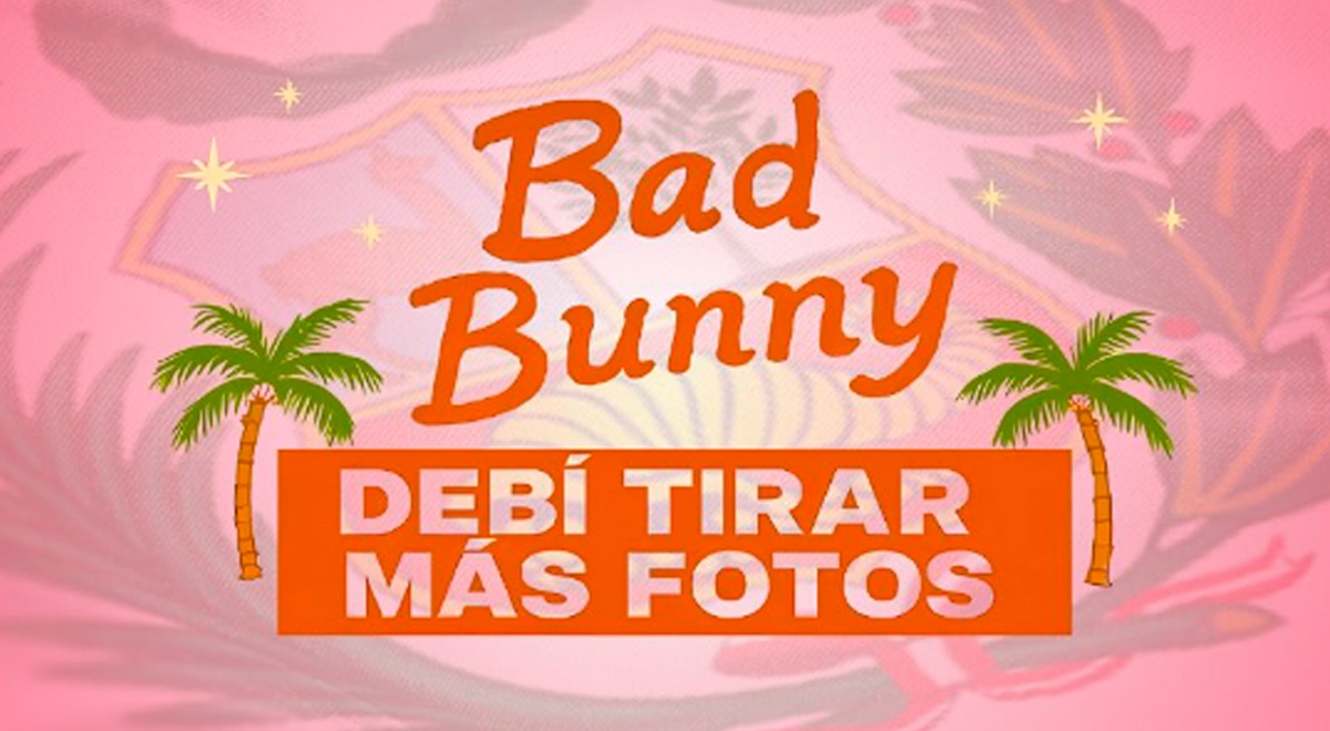 ¿Bad Bunny en Perú este 2025? Productora peruana suelta detalles sobre su posible regreso | El ...