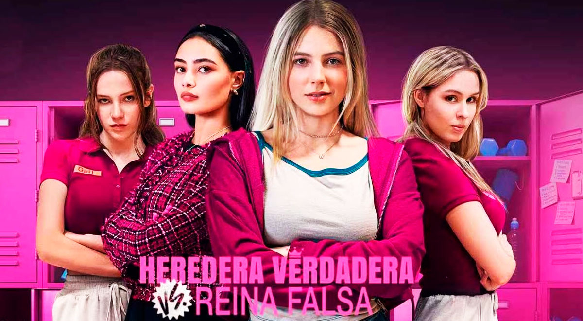 'Heredera Verdadera vs. Reina Falsa': ¿Dónde ver el drama juvenil que arrasa en redes? | El Popular