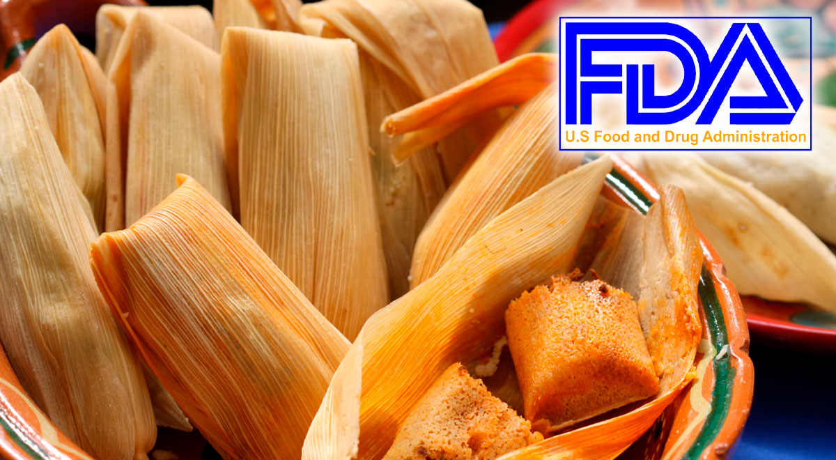 PÉSIMAS NOTICIAS | FDA anunció el RETIRO de tamales de los mercados por ...